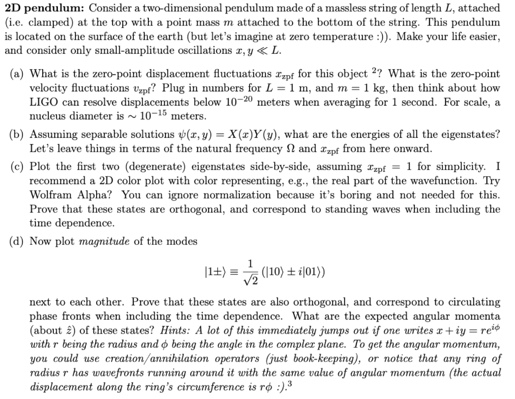 2D pendulum: Consider a two-dimensional pendulum made | Chegg.com