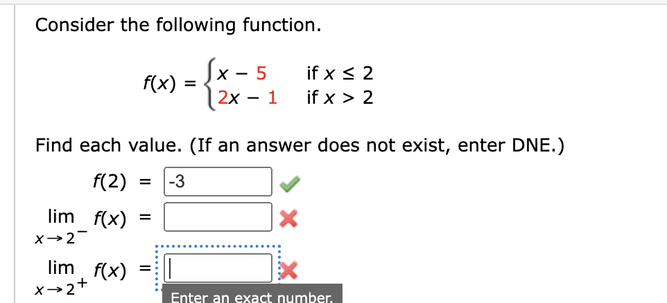 Solved Consider the following function. f(x)={x−52x−1 if x≤2 | Chegg.com