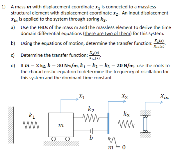 1) A mass m with displacement coordinate x1 is | Chegg.com