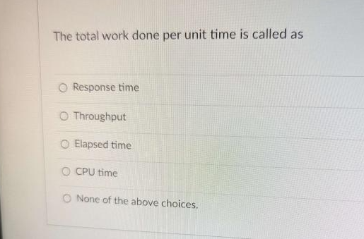 Solved The total work done per unit time is called as | Chegg.com