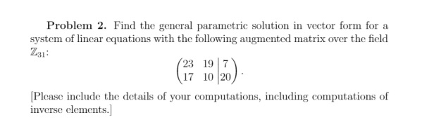 Solved Problem 2. ﻿Find the general parametric solution in | Chegg.com