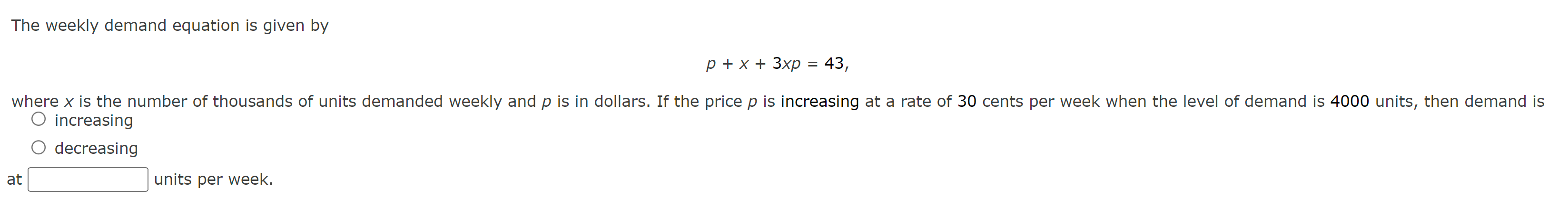 Solved p+x+3xp=43 increasing decreasing units per week. | Chegg.com