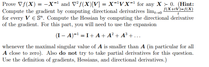 Solved Prove gradf(x)=-x-1 ﻿and grad2f(x)[V]=x-1Vx-1 ﻿for | Chegg.com