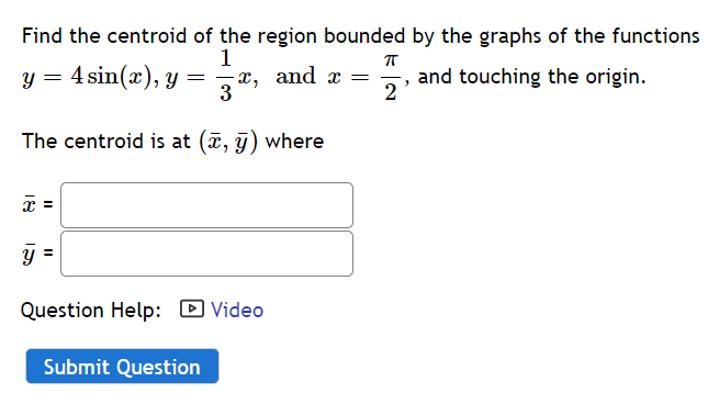 Solved Find the centroid of the region bounded by the graphs | Chegg.com