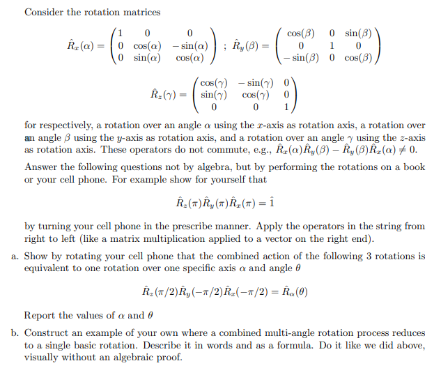 Solved Consider the rotation matrices Rˆ x(α) = 1 0 0 0 | Chegg.com
