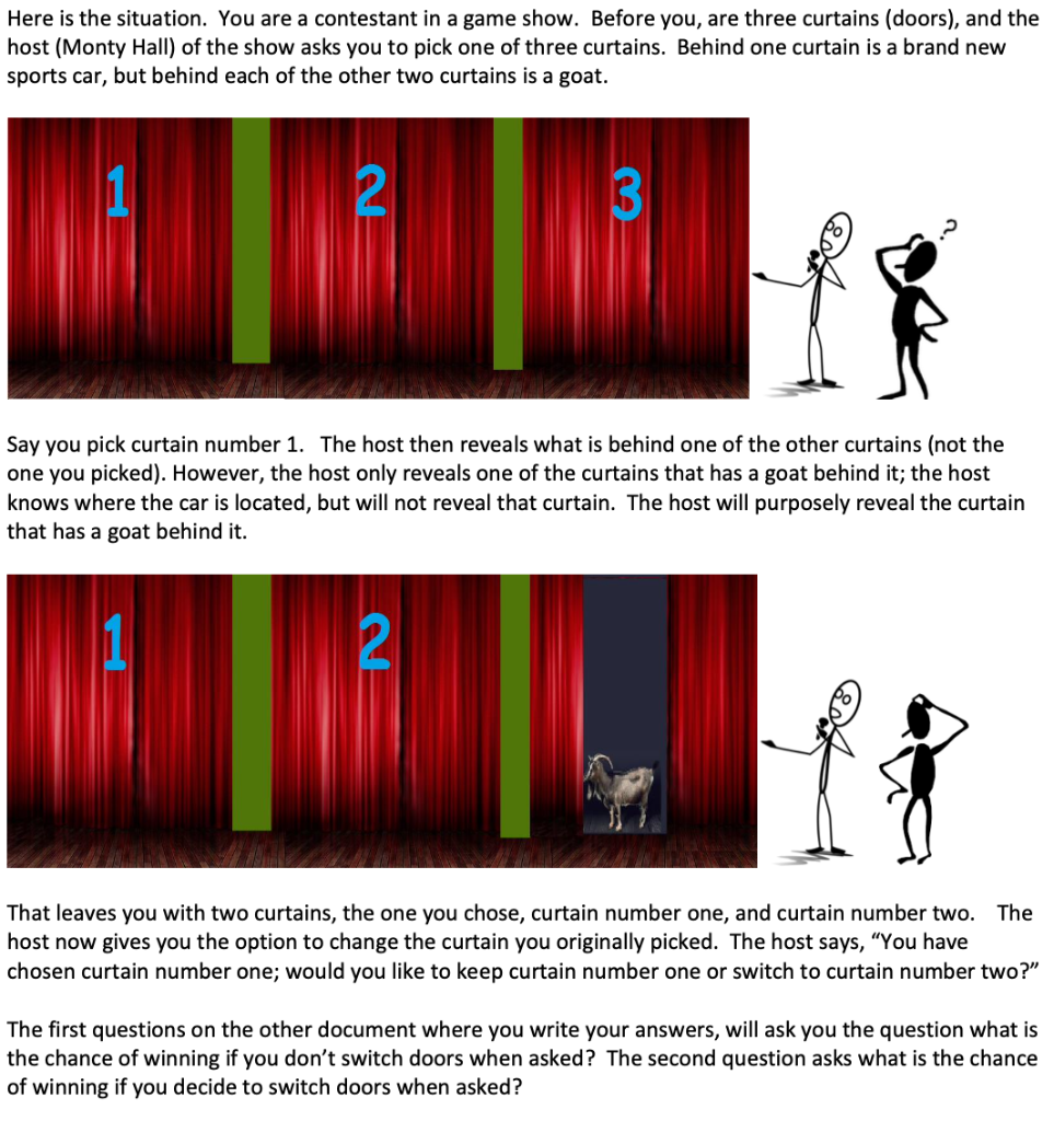 Here is the situation. You are a contestant in a game | Chegg.com