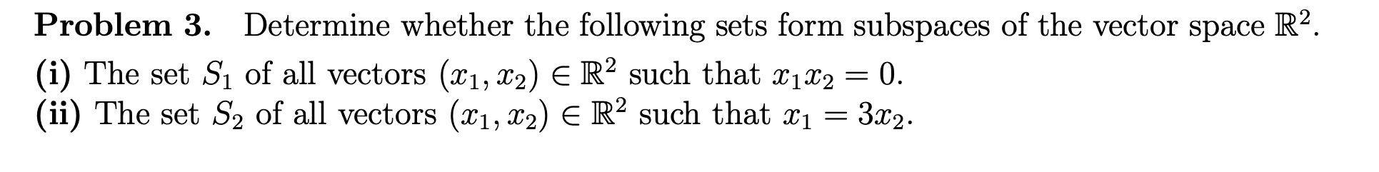 Solved Problem 3 Determine Whether The Following Sets Form