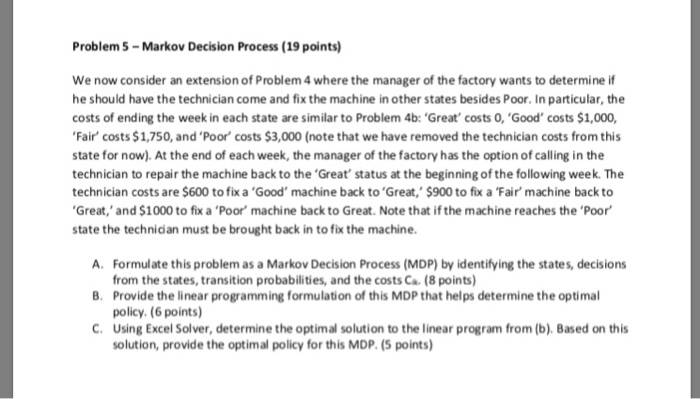 Problem 5-Markov Decision Process (19 points) We now | Chegg.com