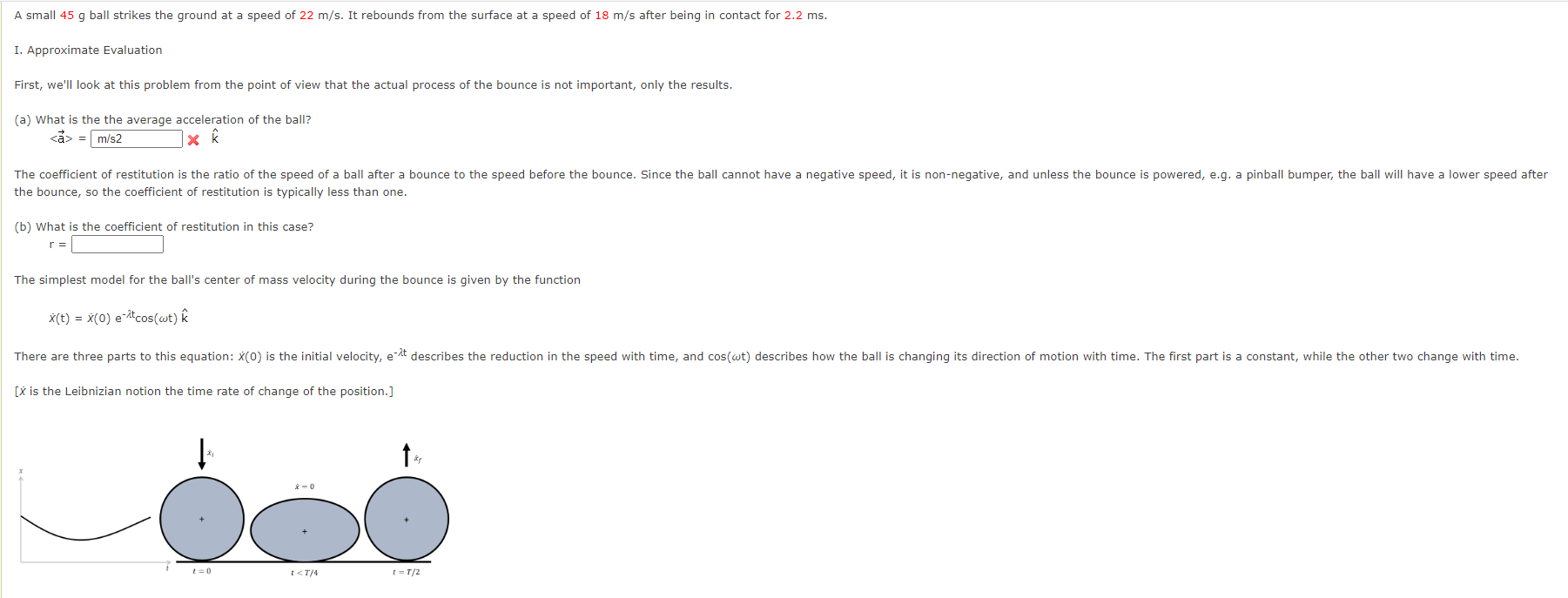 Solved A small 45 g ball strikes the ground at a speed of 22 | Chegg.com