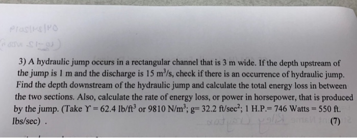 Solved ) A hydraulic jump occurs in a rectangular channel | Chegg.com