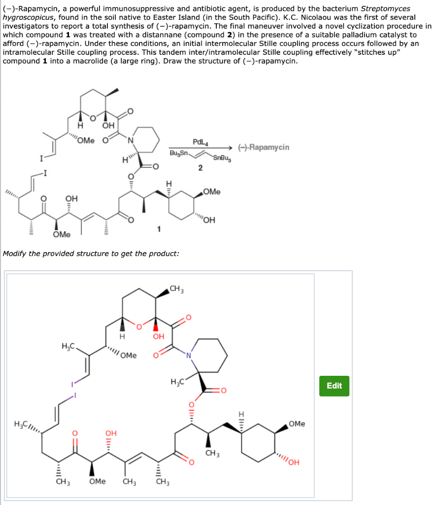 Solved (-)-Rapamycin, a powerful immunosuppressive and | Chegg.com