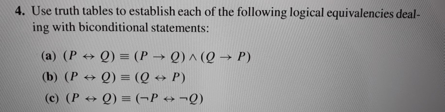 Solved 4. Use truth tables to establish each of the | Chegg.com
