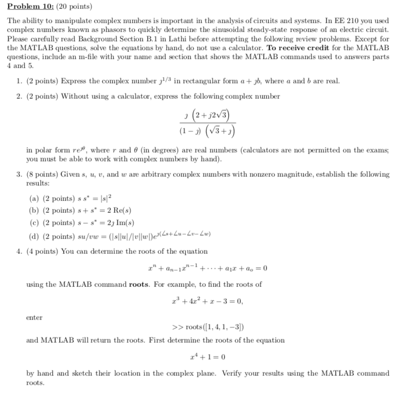 (20 points) The ability to manipulate complex numbers | Chegg.com