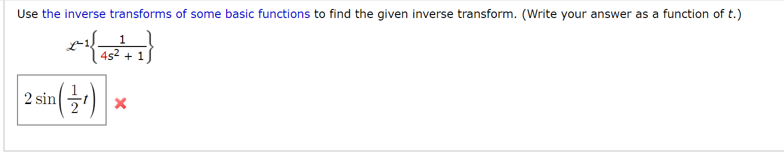 Solved Use the inverse transforms of some basic functions to | Chegg.com