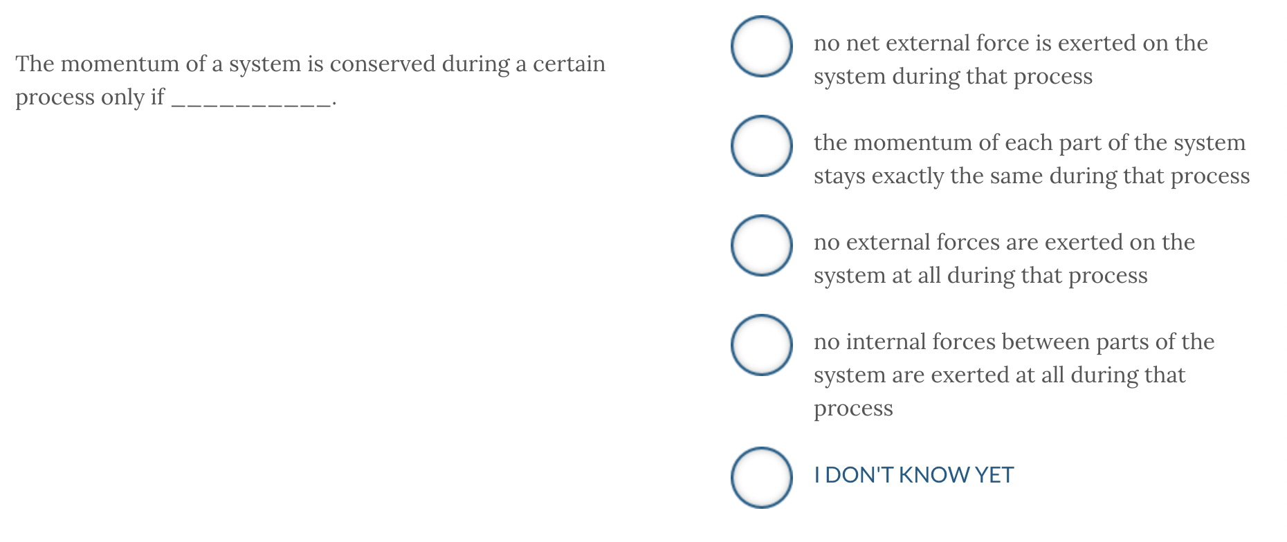 Solved The momentum of a system is conserved during a | Chegg.com