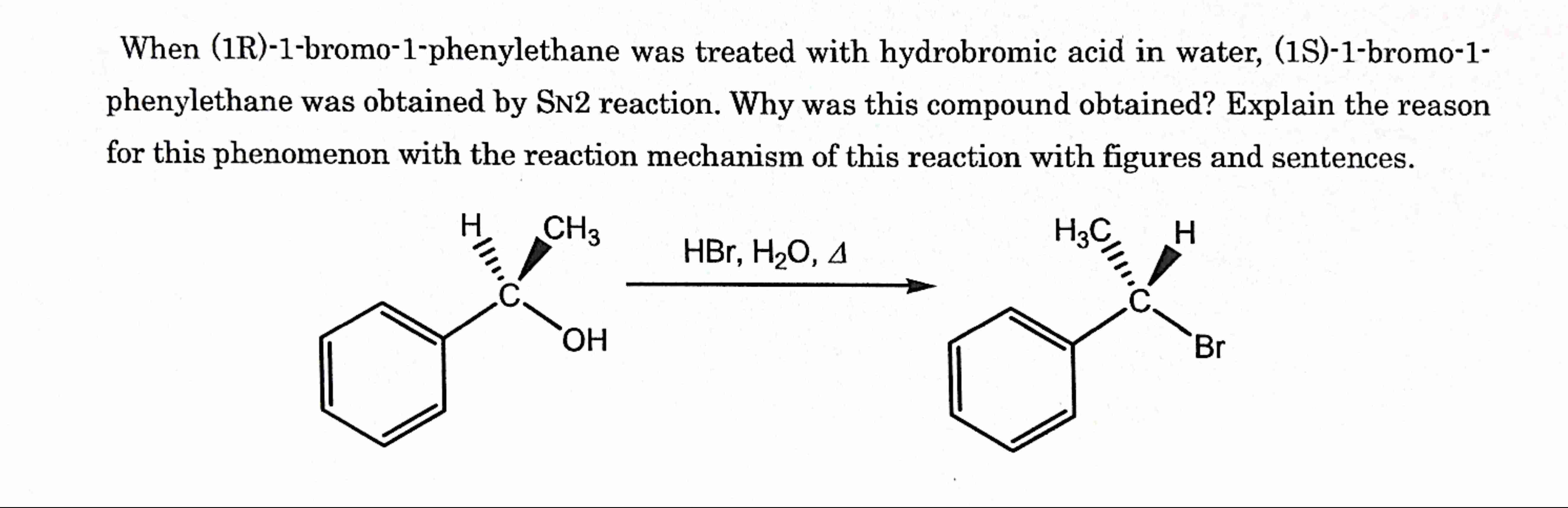 Solved When (1R)-1-bromo-1-phenylethane was treated with | Chegg.com