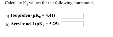 Solved Calculate Ka values for the following compounds. a) | Chegg.com