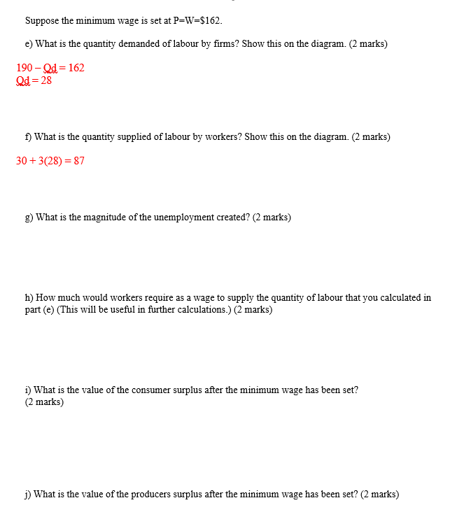Solved Suppose the minimum wage is set at P=W=$162.e) ﻿What | Chegg.com