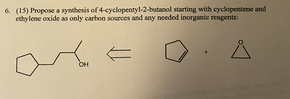 Solved 6. (15) Propose a synthesis of | Chegg.com