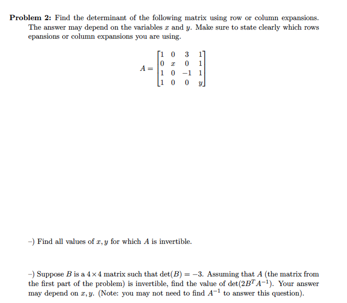 Solved Problem 2: Find the determinant of the following | Chegg.com