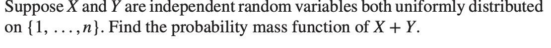 Solved Suppose X and Y are independent random variables both | Chegg.com