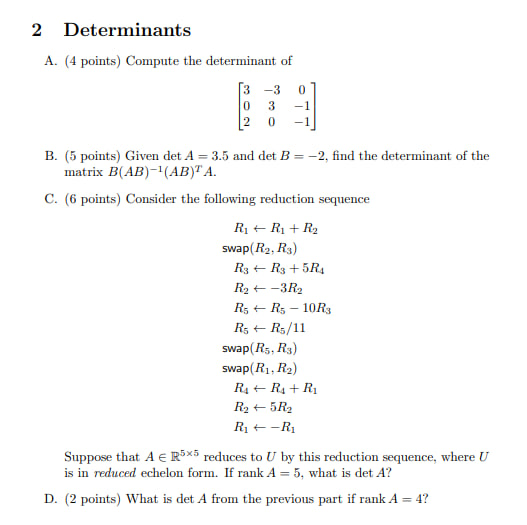 Solved A. (4 points) Compute the determinant of | Chegg.com