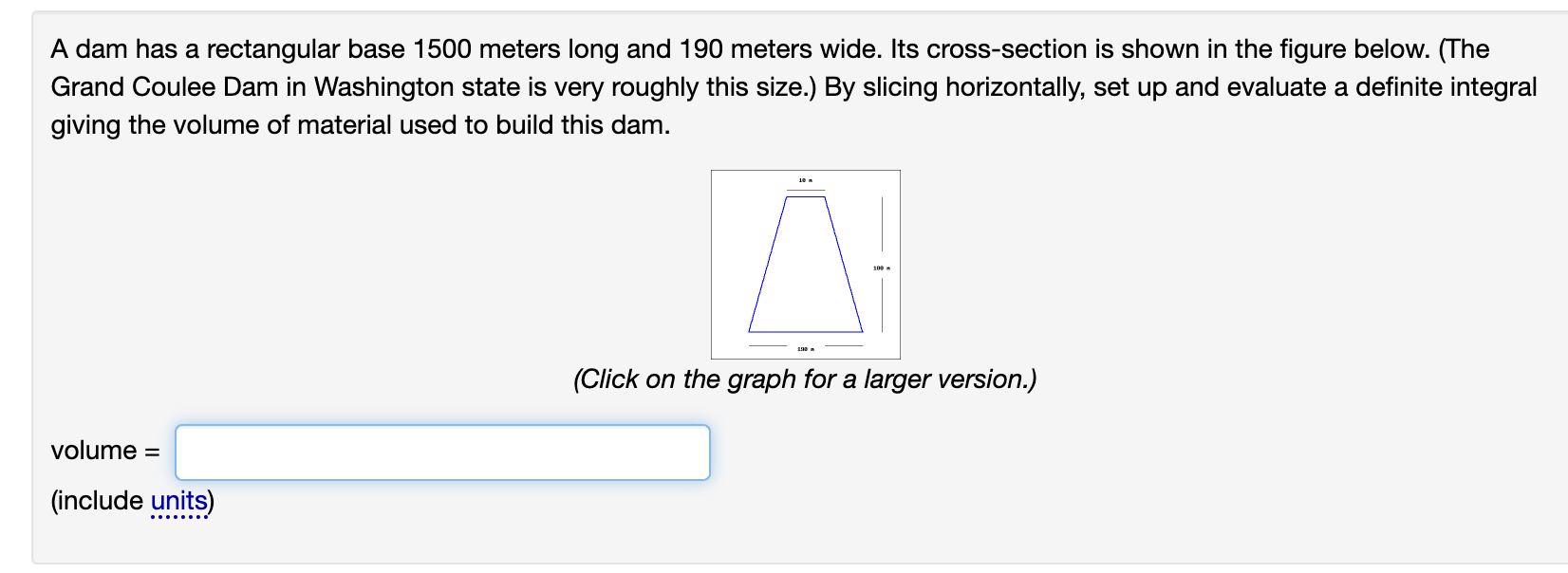 Solved A dam has a rectangular base 1500 meters long and 190 | Chegg.com