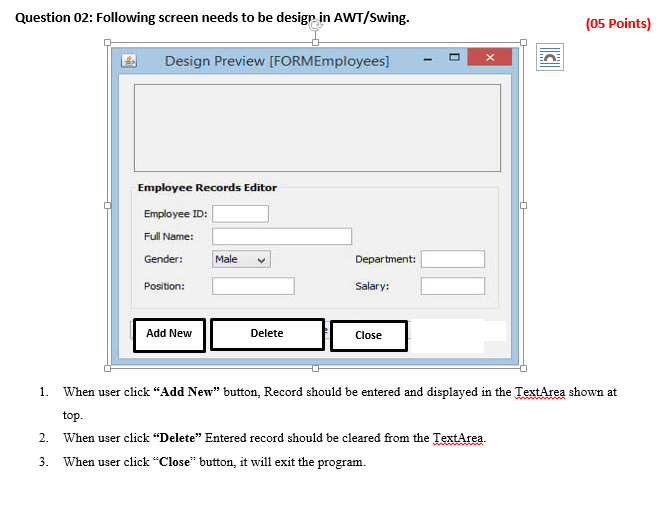 Solved Question 02: Following screen needs to be design in | Chegg.com