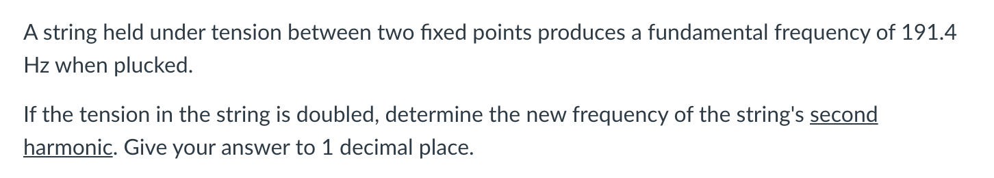 Solved A string held under tension between two fixed points | Chegg.com