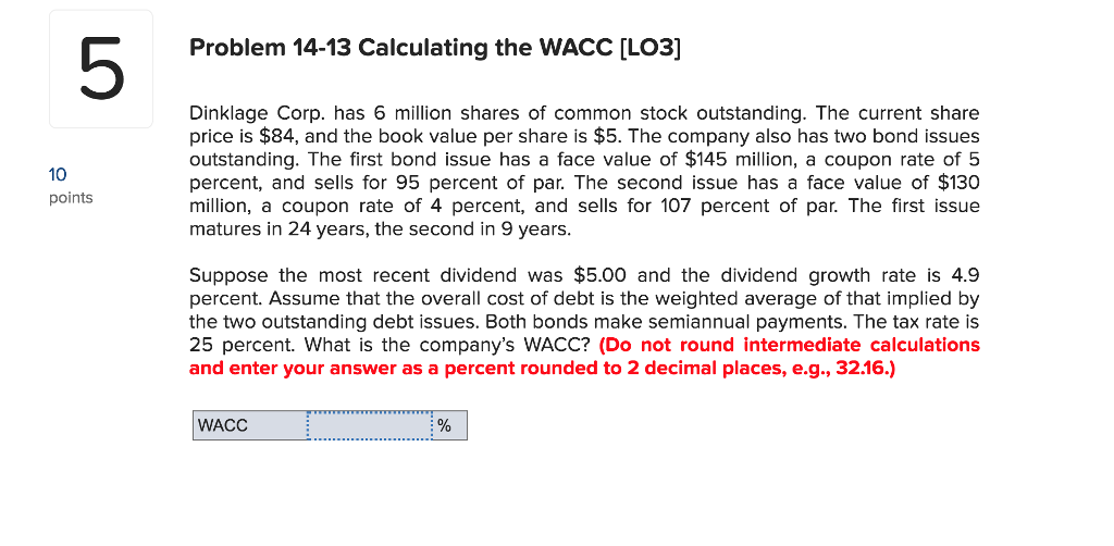 Solved 5 Problem 14-13 Calculating the WACC [LO3] Dinklage | Chegg.com