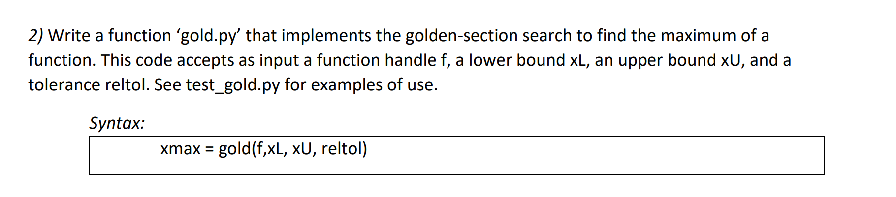 Solved 2) Write a function in python ‘gold.py’ that | Chegg.com
