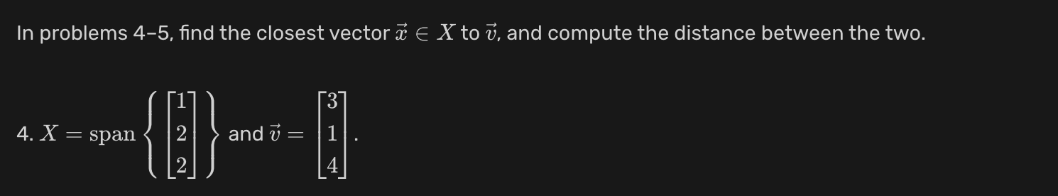 Solved In problems 4-5, ﻿find the closest vector vec(x)inx | Chegg.com