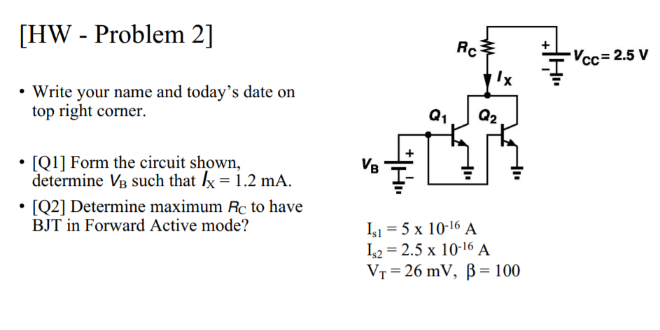 Solved [HW - Problem 2] RC + Vcc= 2.5 V • Write your name | Chegg.com