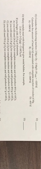 Solved Consider the following reaction: 2 Mg + O_2 | Chegg.com