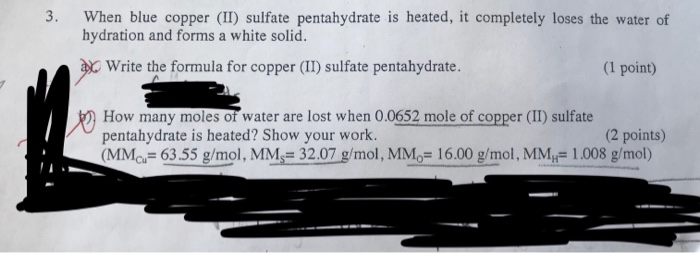 Solved 3. When blue copper (II) sulfate pentahydrate is | Chegg.com