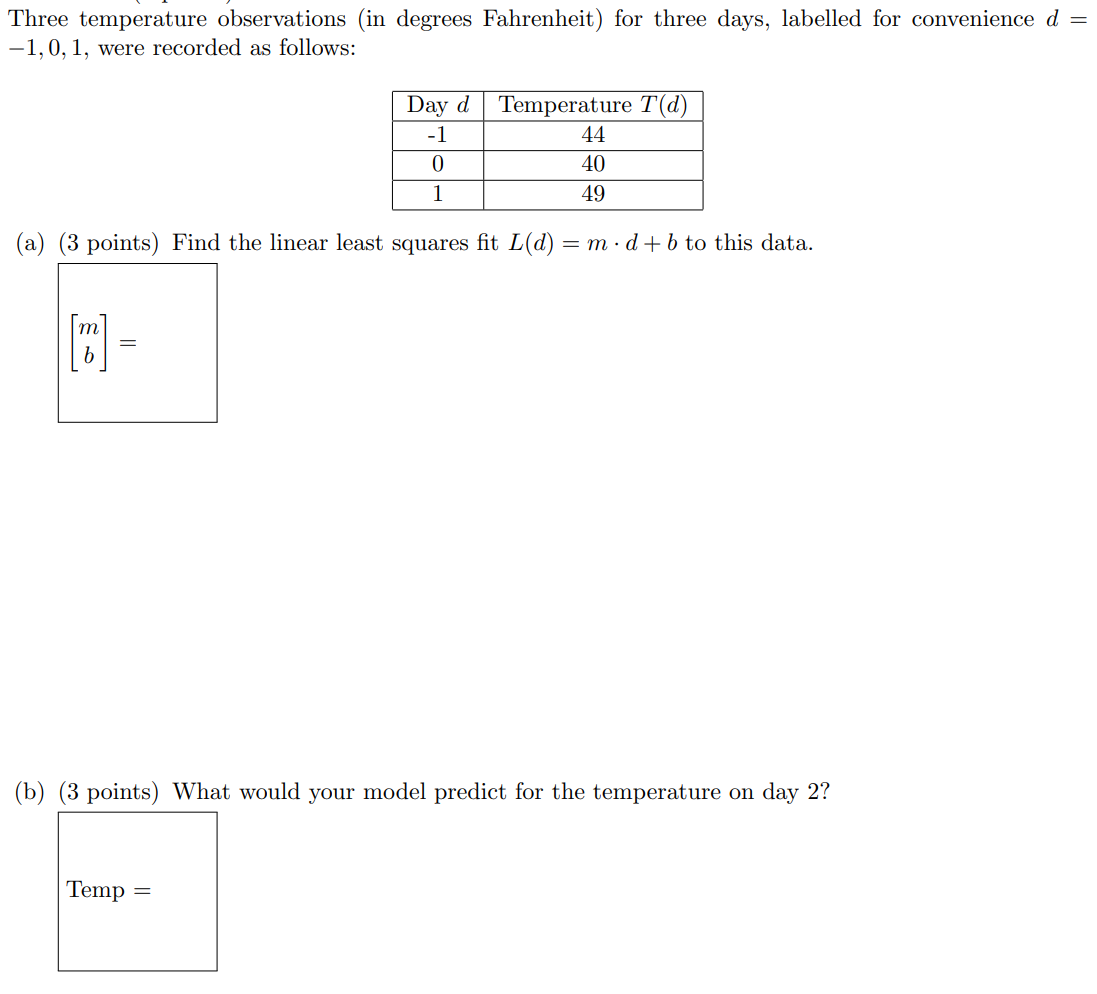 Solved Three temperature observations in degrees Fahrenheit) | Chegg.com