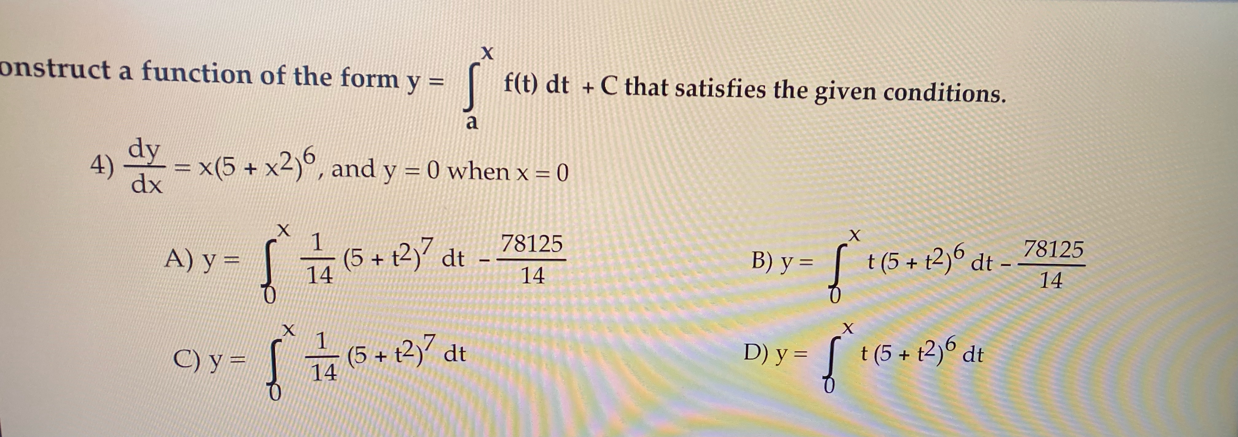Solved nstruct a function of the form y=∫axf(t)dt+C that | Chegg.com