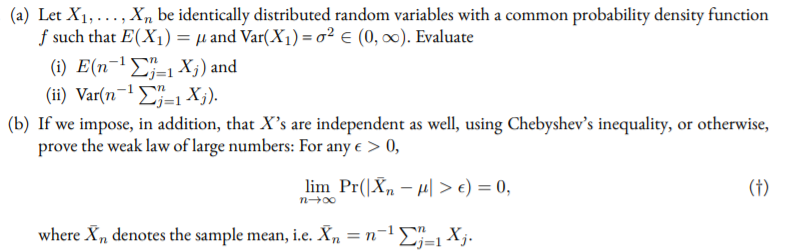 Solved (a) Let X1, ... , Xn be identically distributed | Chegg.com