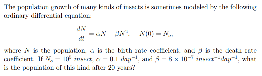 Solved The population growth of many kinds of insects is | Chegg.com