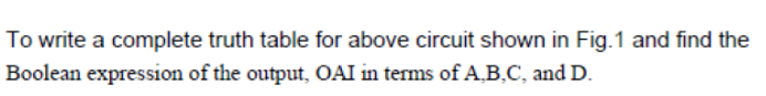 Solved A NE.ATo write a complete truth table for above | Chegg.com