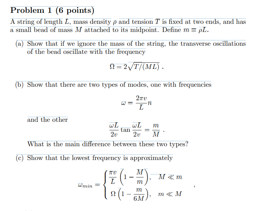 Solved Problem 1 (6 points) A string of length L, mass | Chegg.com