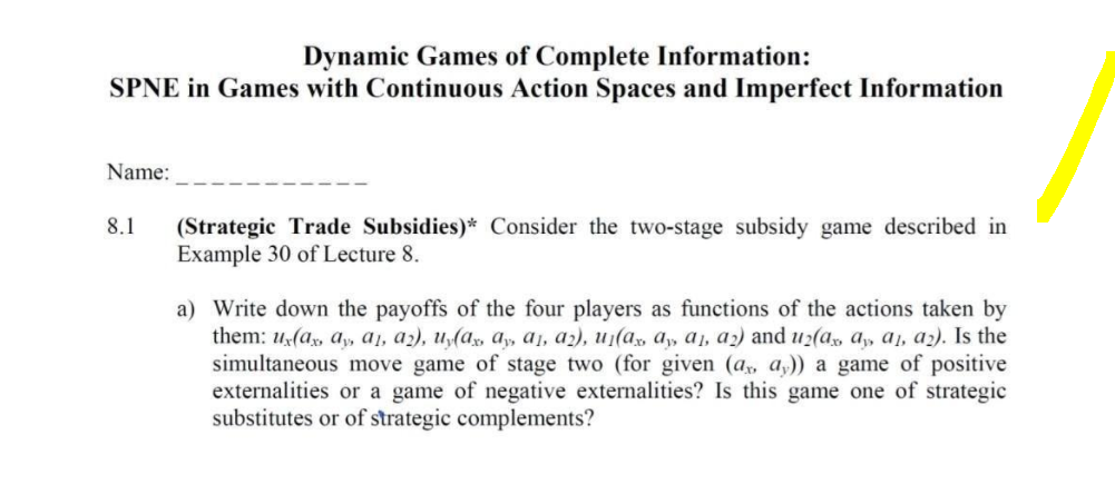 Solved Dynamic Games of Complete Information: SPNE in Games | Chegg.com