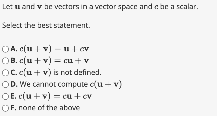 Solved Let u and v be vectors in a vector space and c be a | Chegg.com