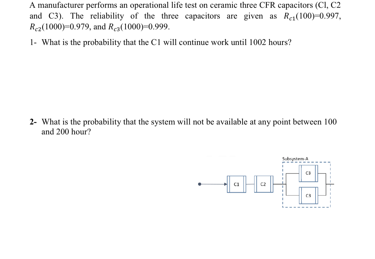 Solved A manufacturer performs an operational life test on | Chegg.com