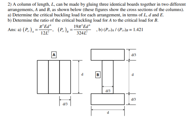 Solved 2) A column of length, L, can be made by gluing three | Chegg.com