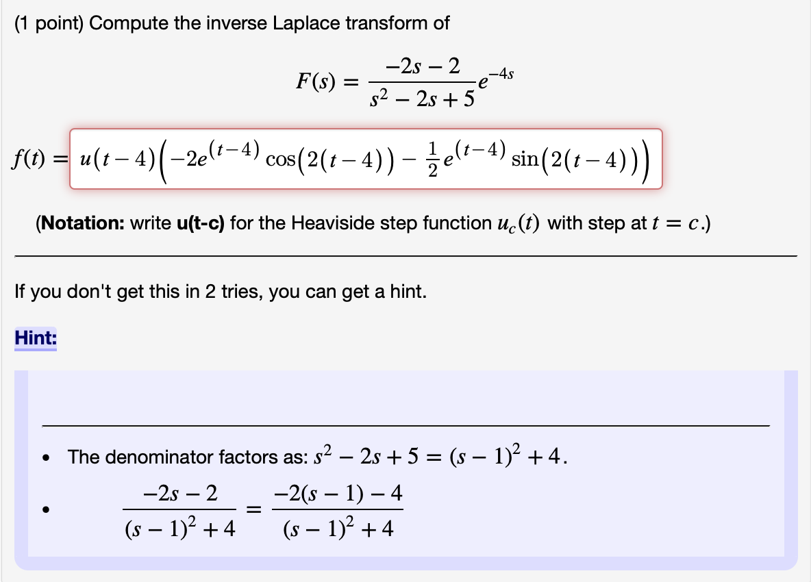 Solved (1 point) Compute the inverse Laplace transform of | Chegg.com