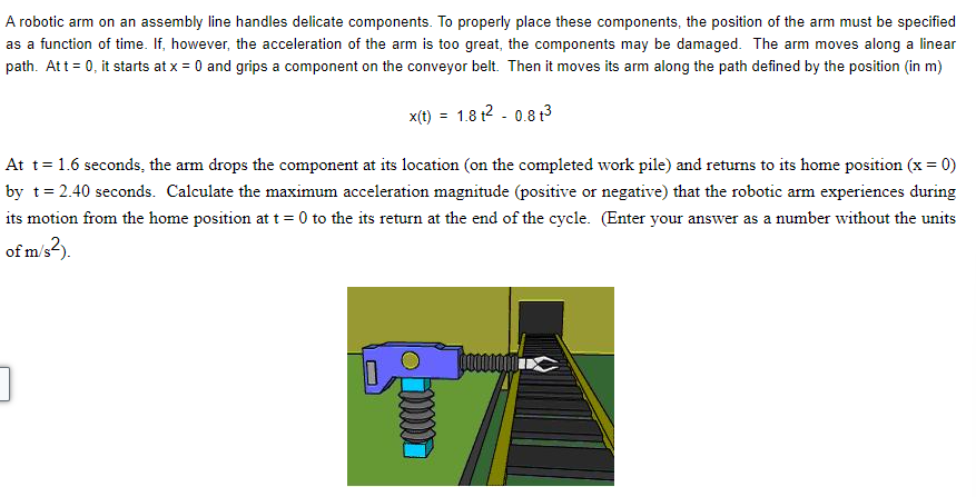 Solved A robotic arm on an assembly line handles delicate | Chegg.com