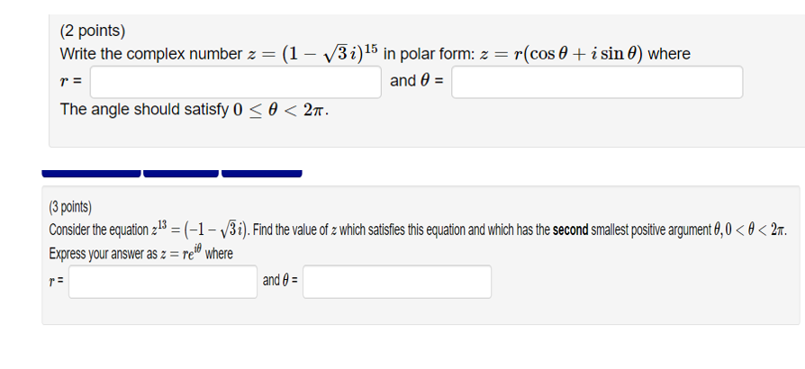 Solved (2 points) Write the complex number z= (1 - V3i)15 in | Chegg.com
