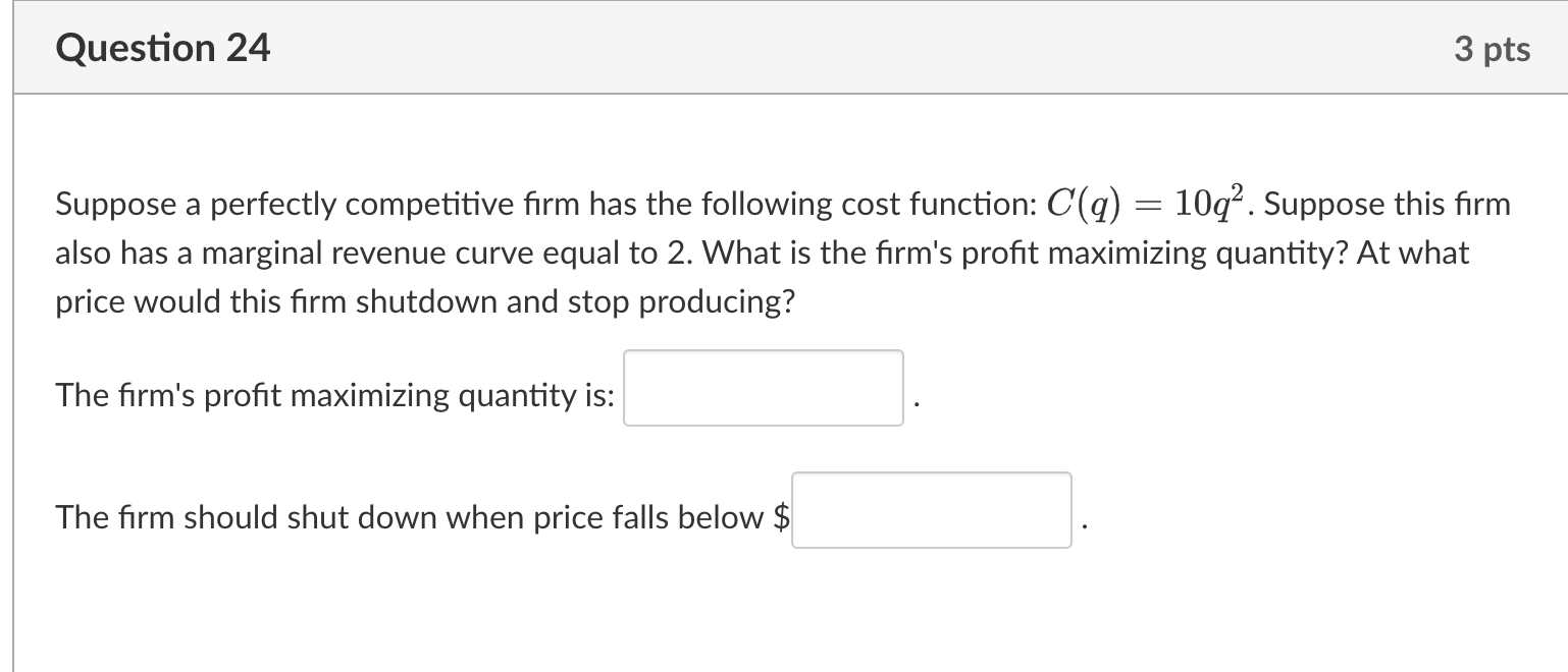 Solved Suppose a perfectly competitive firm has the | Chegg.com