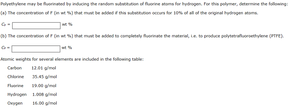 Solved Polyethylene may be fluorinated by inducing the | Chegg.com
